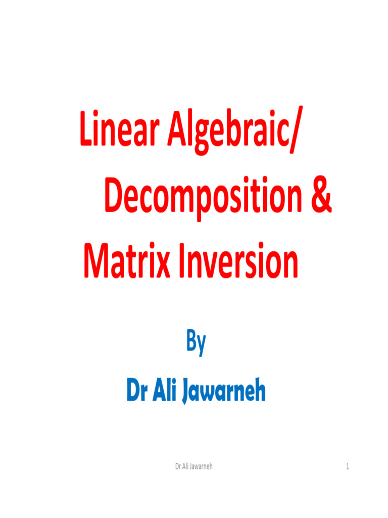 7) Linear Algebraic - Lu Decomposition and Matrix Inversion (Compatibility Mode) | PDF ...