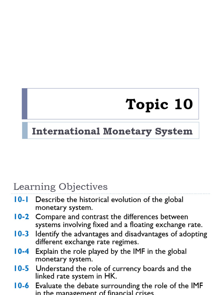 Topic 10 Global Mon System | PDF | Bretton Woods System | Exchange Rate
