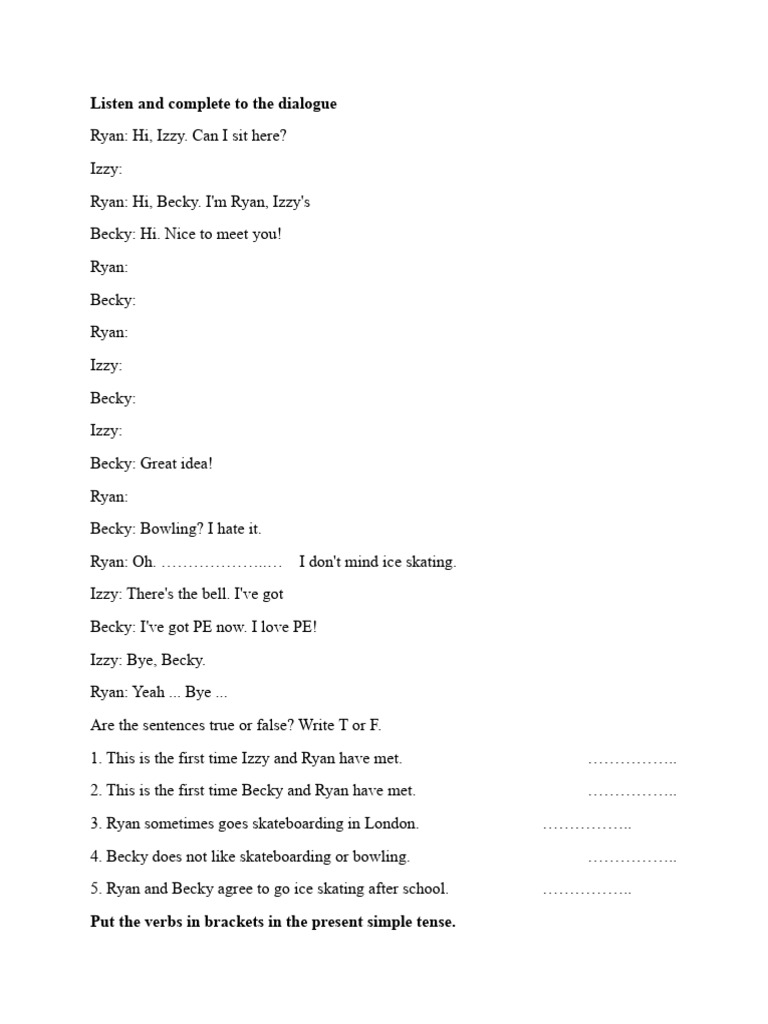 Listen and Complete To The Dialogue | PDF | Linguistics | Grammar