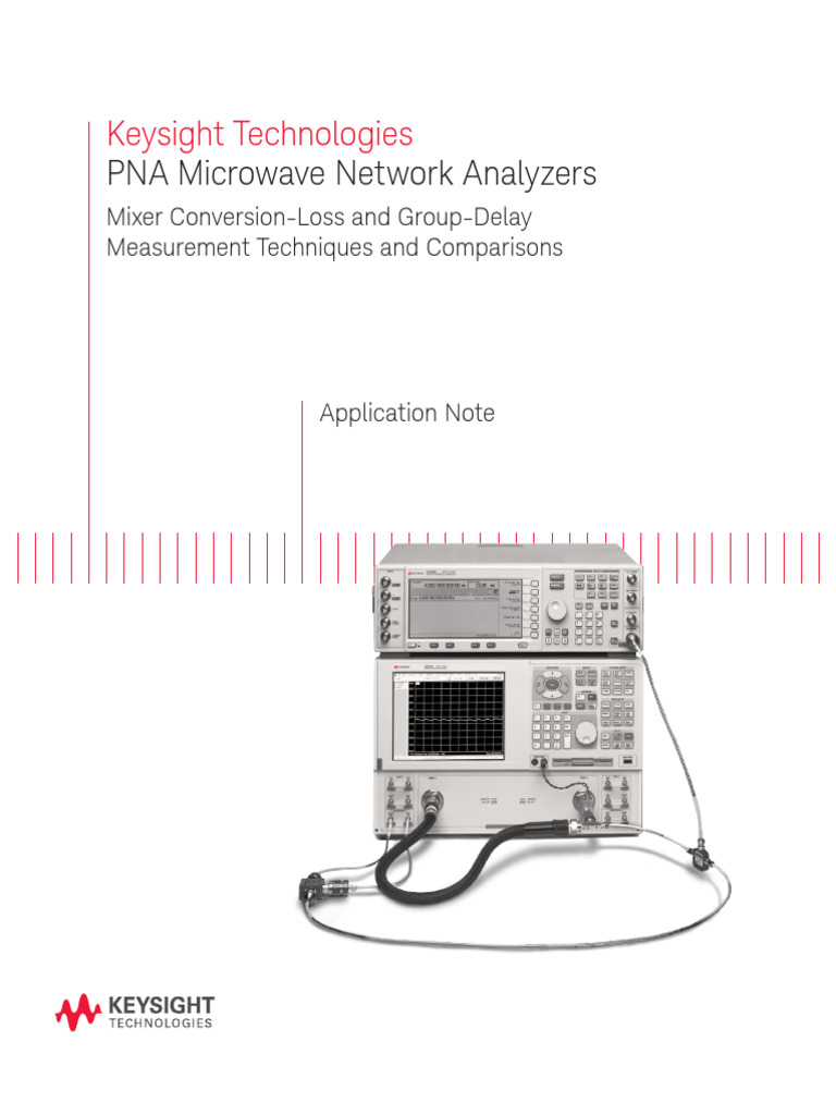 PNA Microwave Network Analyzers Mixer Conversion-Loss and Group-Delay Measurement Techniques and ...