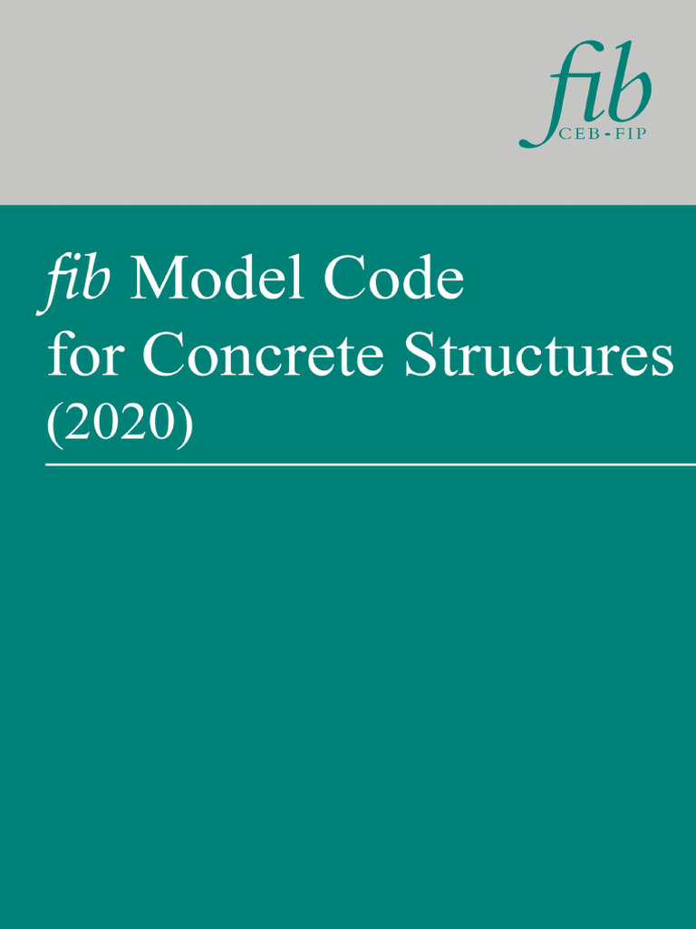 (CONTENTS) Fib Model Code For Concrete Structures 2020 - Ernst & Sohn ...
