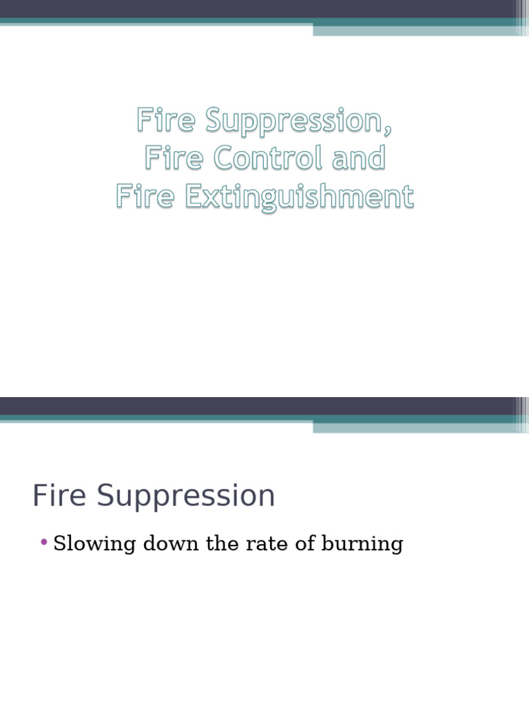 Fire Supression Control and Extinguishment | PDF | Fires | Firefighter
