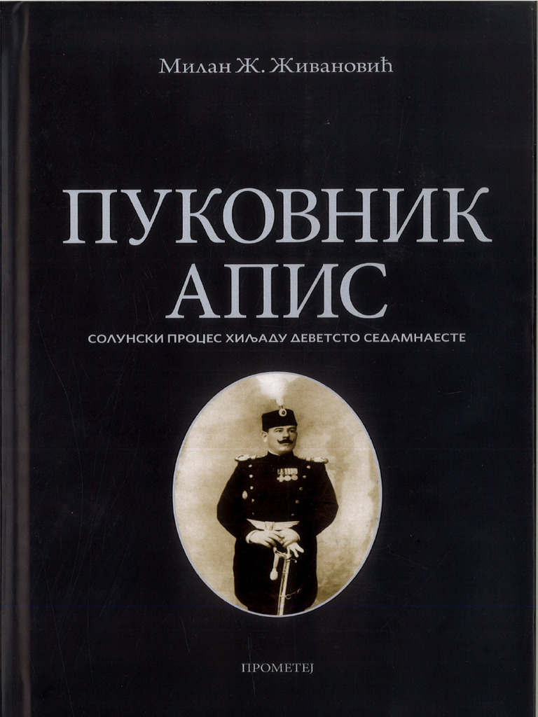 Milan Ž. Živanović: Pukovnik Apis | PDF