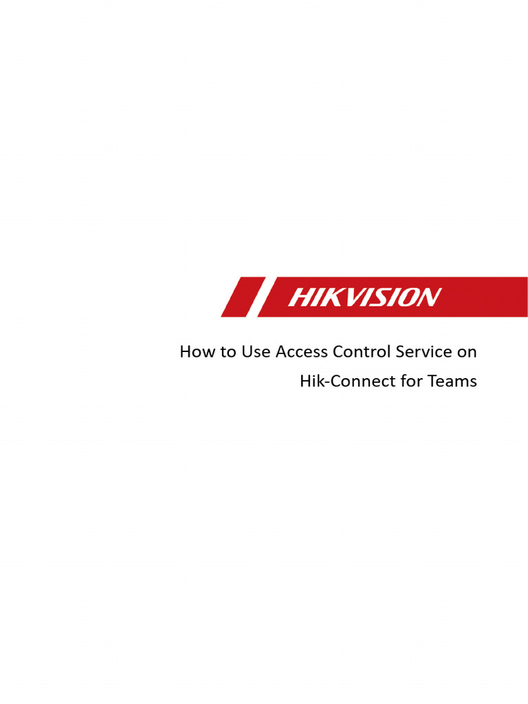 How To Use Access Control Service On Hik-Connect For Teams | PDF ...