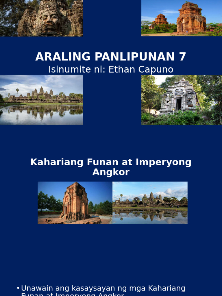 Araling Panlipunan Group 1 Funan at Angkor | PDF