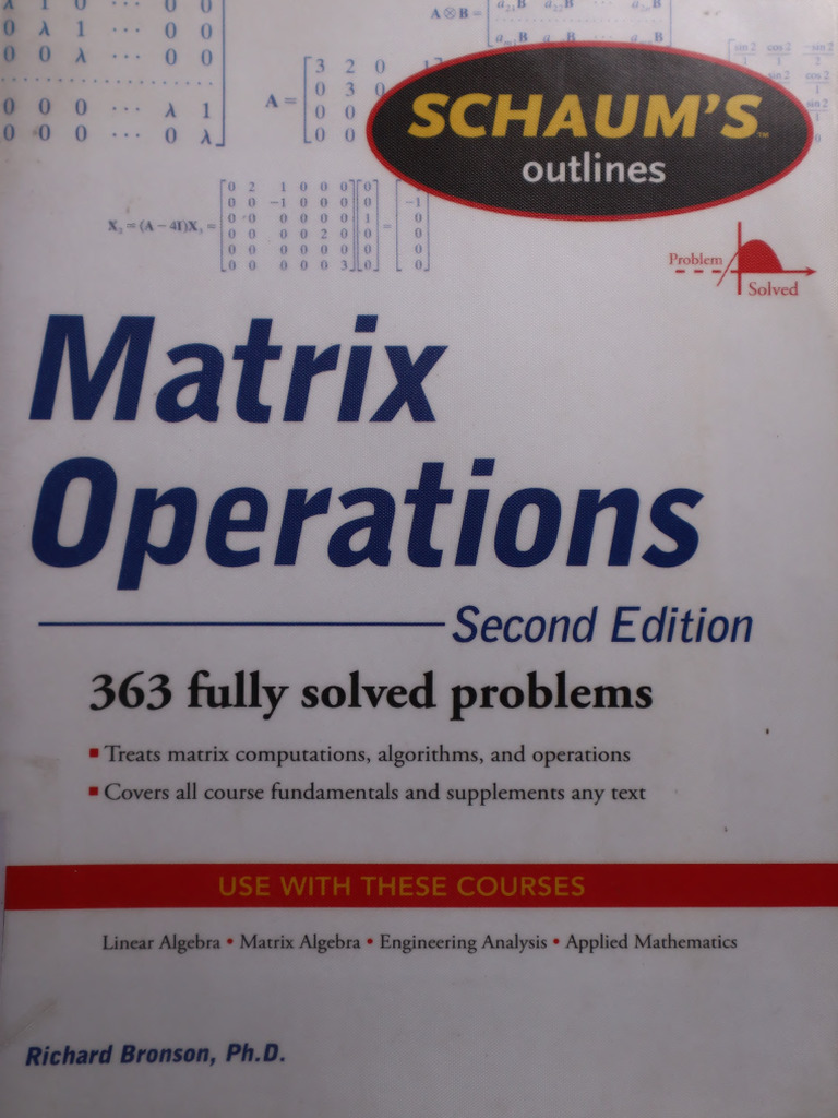Matrix Operations - Richard Bronson - 2011 - SCHAUM's OUTLINES | PDF | Matrix (Mathematics ...