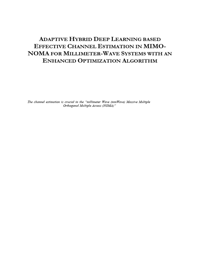Adaptive Hybrid Deep Learning Based Effective Channel Estimation in MIMO-Noma For Millimeter ...