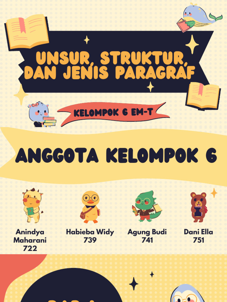 Kelompok 6 - Unsur, Struktur, Dan Jenis Paragraf-1 | PDF | Pengelolaan ...