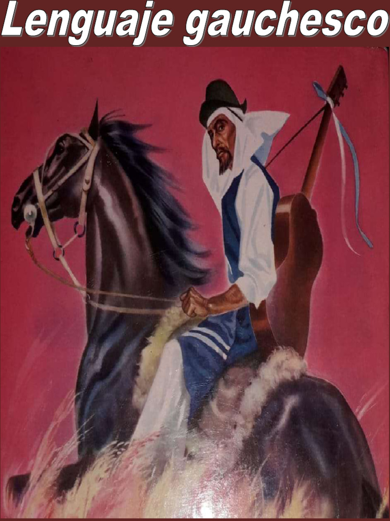 Lenguaje Gauchesco | PDF