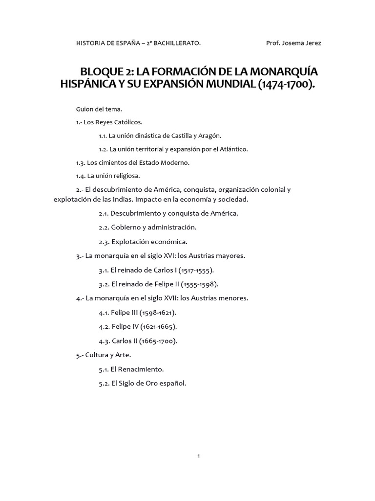Bloque 2. La Formaci-N de La Monarqu-A Hisp-Nica y Su Expansi-N Mundial (1474-1700) . | PDF ...