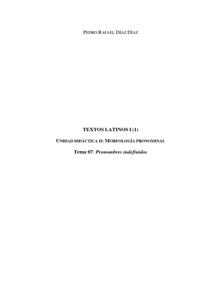 MORFOLOGÃ A LATINA - Tema 07 - Pronombres Indefinidos | PDF | latín | Gramática
