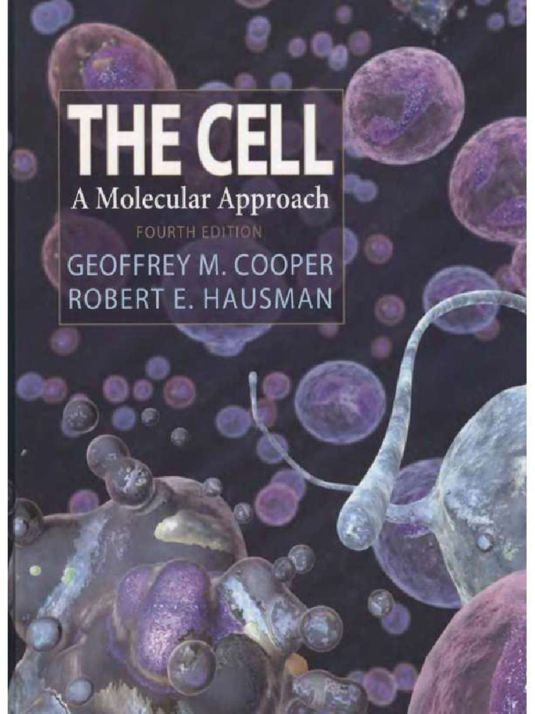 Geoffrey M. Cooper & Robert E. Hausman - The Cell. A Molecular Approach ...