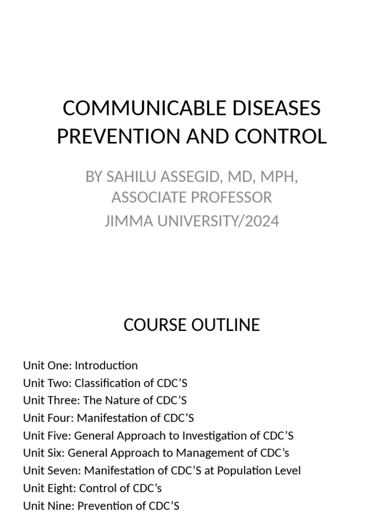 Communicable Diseases Prevention and Control: by Sahilu Assegid, MD ...