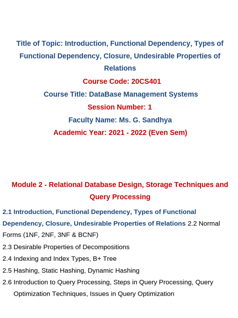 2.1 - Introduction, Functional Dependency, Types of Functional Dependency, Closure, Undesirable ...
