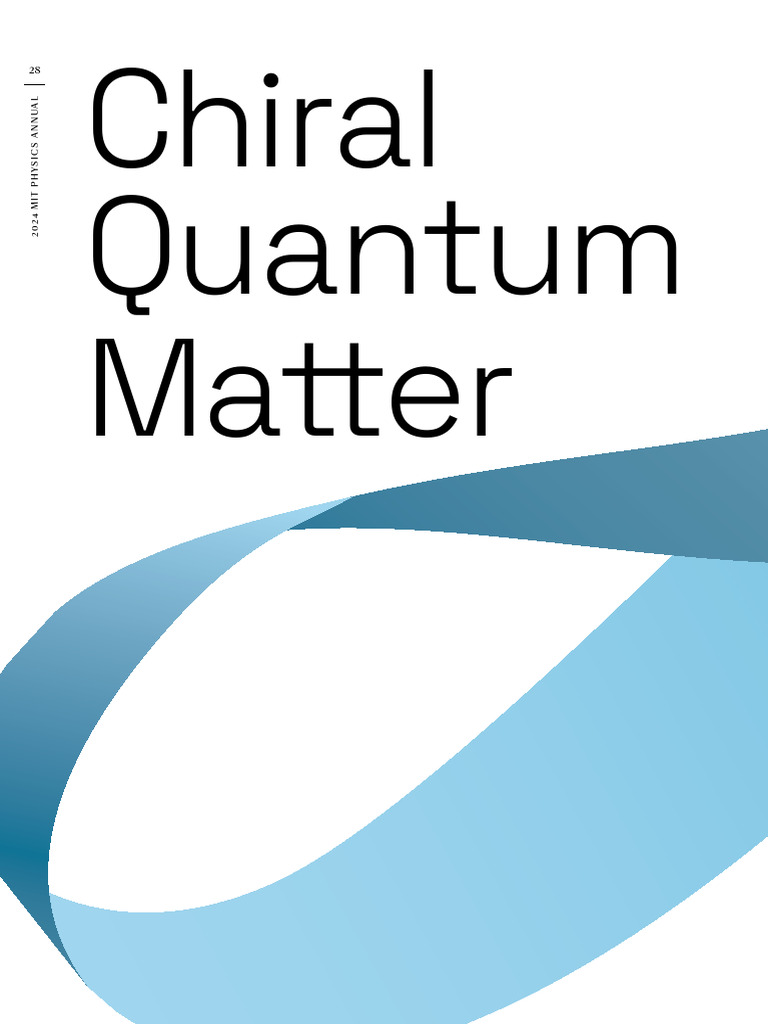 Chiral Quantum Matter by Riccardo Comin | PDF | Spin (Physics) | Ferromagnetism