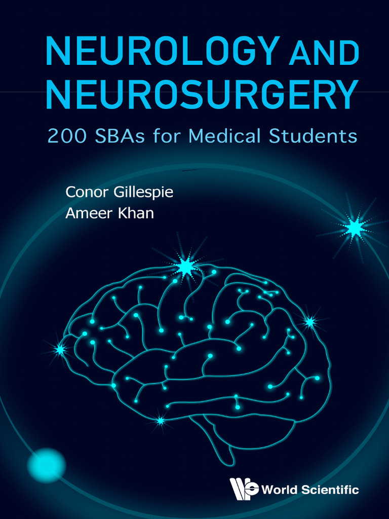 Conor Gillespie, Ameer Khan - Neurology and Neurosurgery - 200 SBAs For Medical Students-World ...