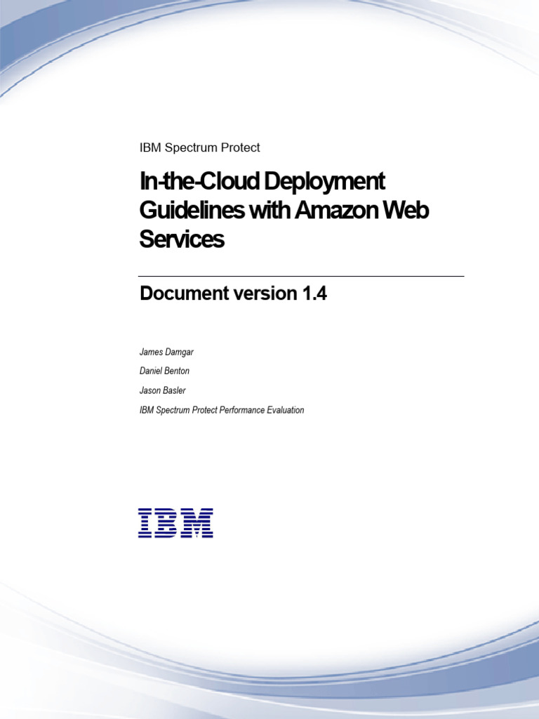 IBM Spectrum Protect In-the-Cloud Deployment Guidelines With Amazon Web ...