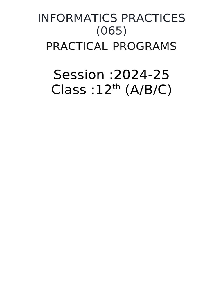 Class 12 Ip Practical Programs 2024-25 | PDF | Sql | Data Management ... Class 12 Ip Practical Programs 2024-25 | PDF | Sql | Data Management ...