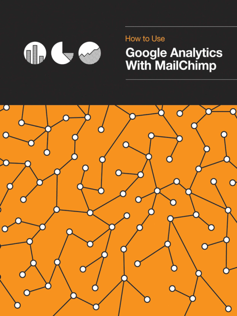 How To Use Google Analytics With Mailchimp | PDF | Analytics ...