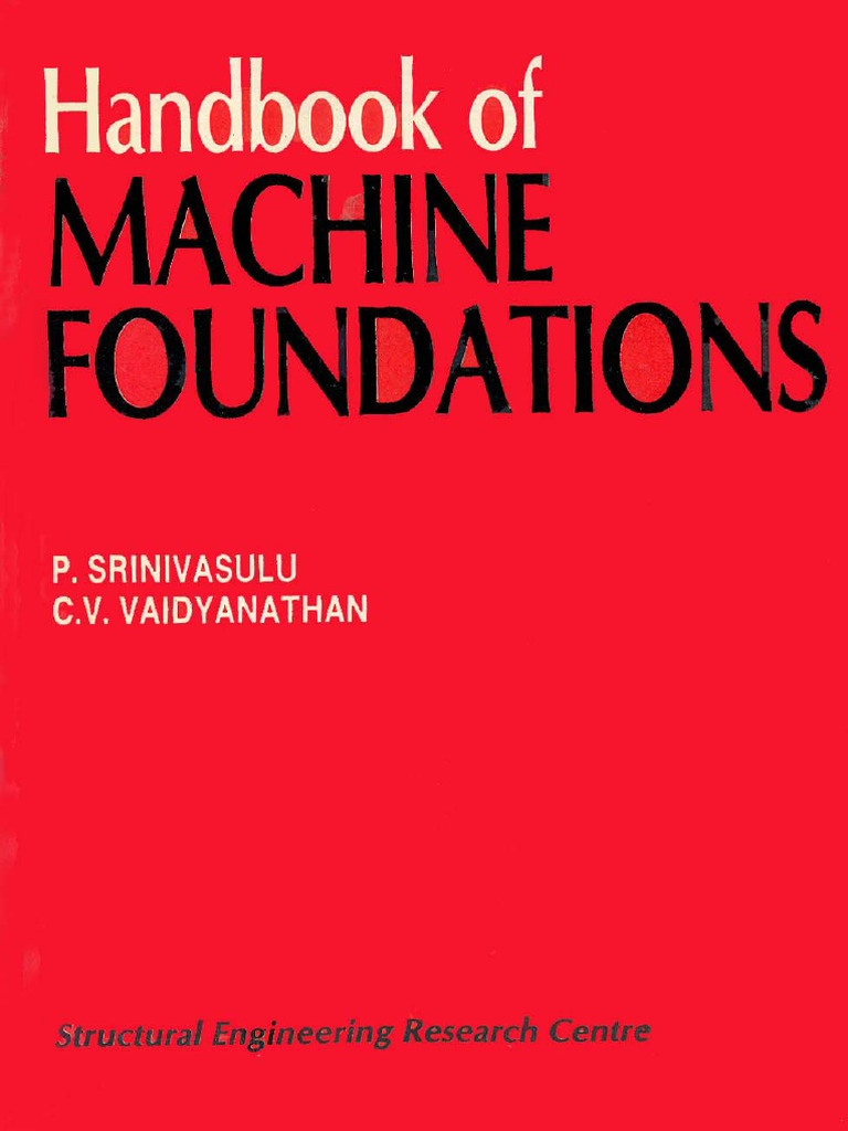 Handbook of Machine Foundations | PDF