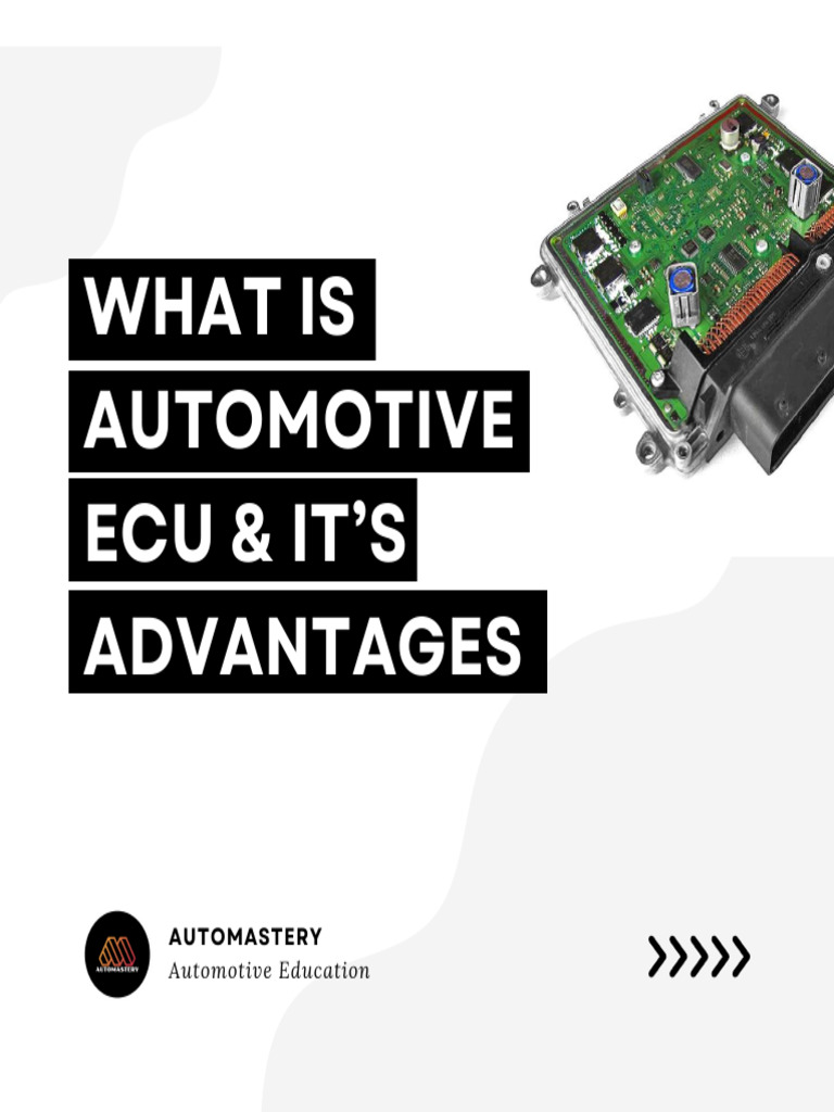 What Is Automotive Ecu & It'S Advantages: Automastery | PDF | Car ...
