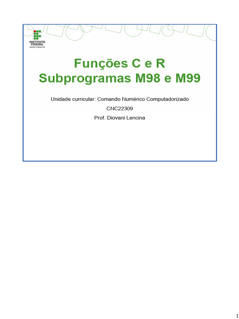 CNC22309 - Funções C e R, Subprogramas M98 e M99 | PDF | Máquinas ...