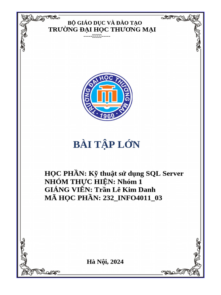 BÀI TẬP LỚN MÔN KỸ THUẬT SỬ DỤNG SQL SERVER- NHÓM 1 | PDF