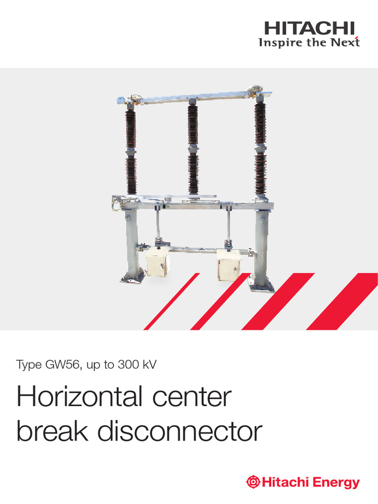 Hitachi Energy Horizontal Center Break Disconnector GW56 | PDF | Switch ...