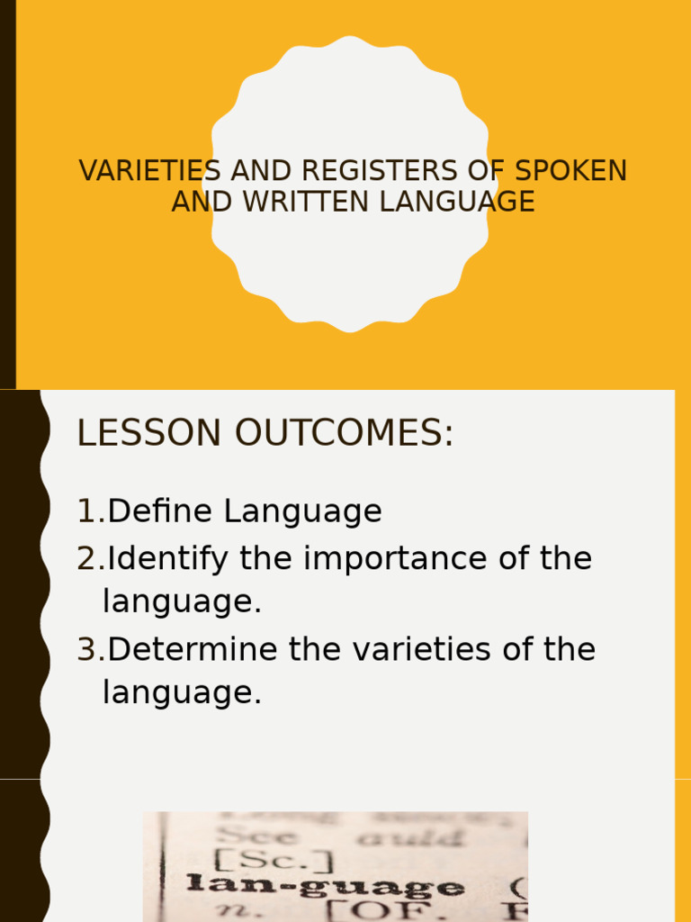 Week 7 - VARIETIES AND REGISTERS OF SPOKEN AND WRITTEN LANGUAGE 2 | PDF ...
