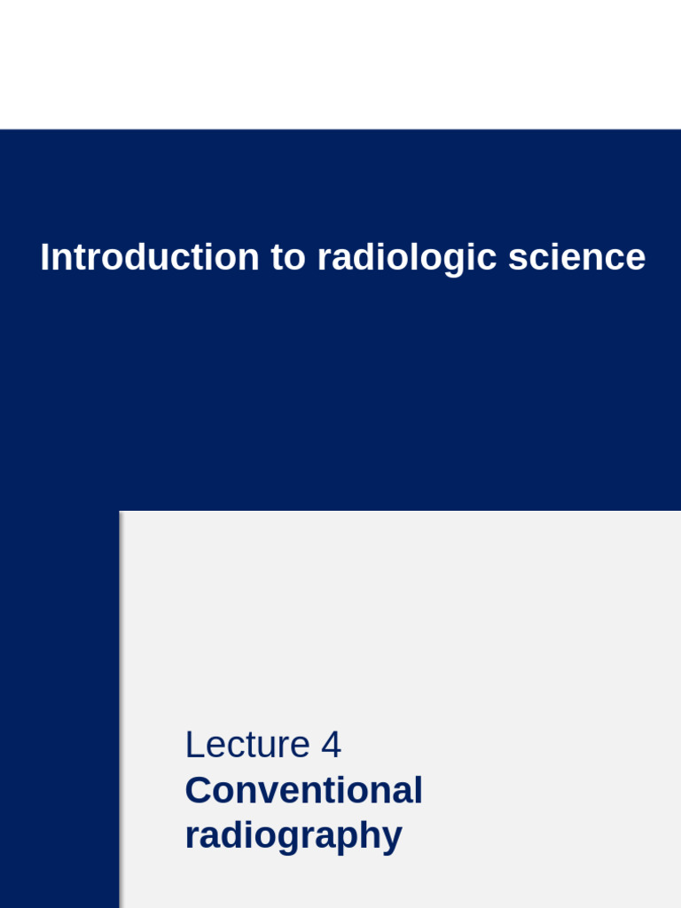 Overview of Conventional Radiography | PDF | Radiography | X Ray