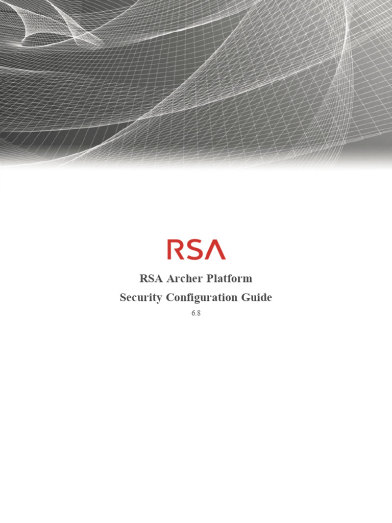 RSA Archer Platform 6.8 Security Configuration Guide | PDF | Transport ...