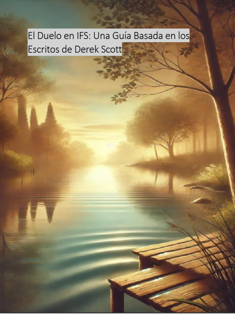 El Duelo en IFS Una Guía Basada en Los Escritos de Derek Scott | PDF ...