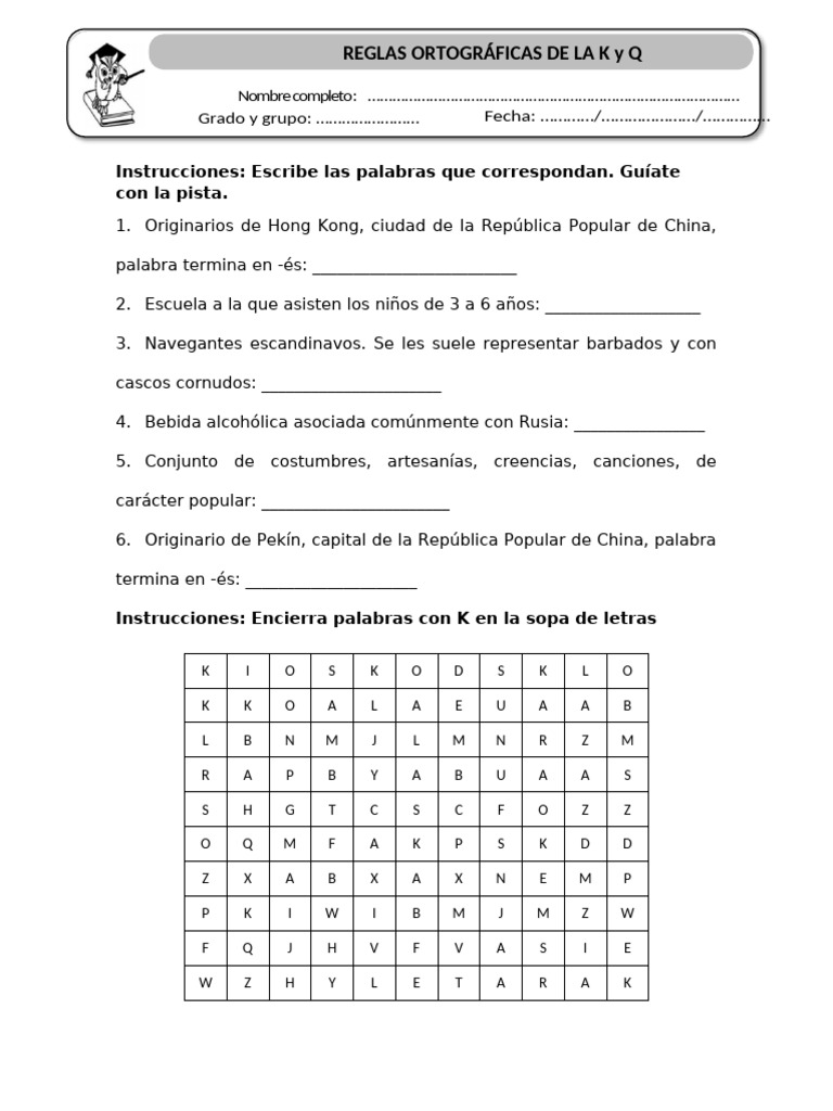Reglas Ortográficas de La K Y Q: Instrucciones: Escribe Las Palabras ...