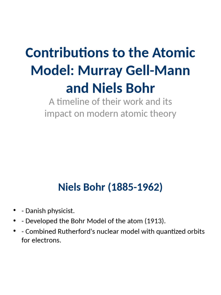 Gell-Mann Bohr Presentation Final | PDF