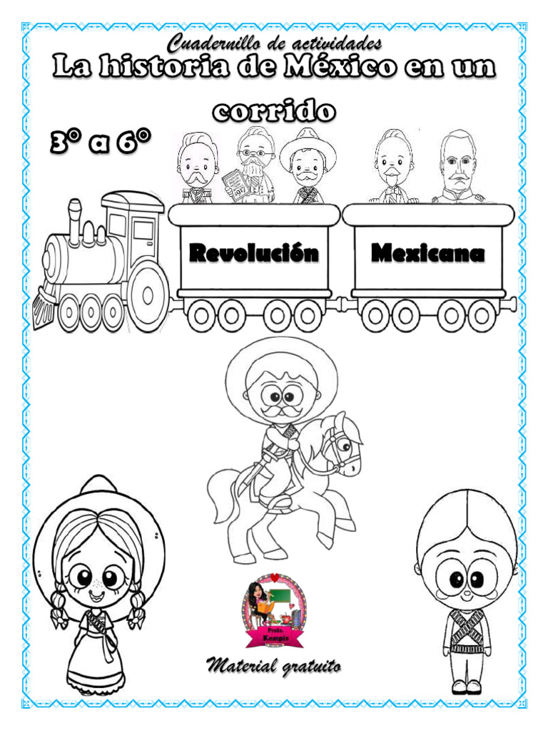 3° A 6° Cuadernillo Proyecto de La Revolución Mexicana Profa Kempis | PDF | Corrido | revolución ...