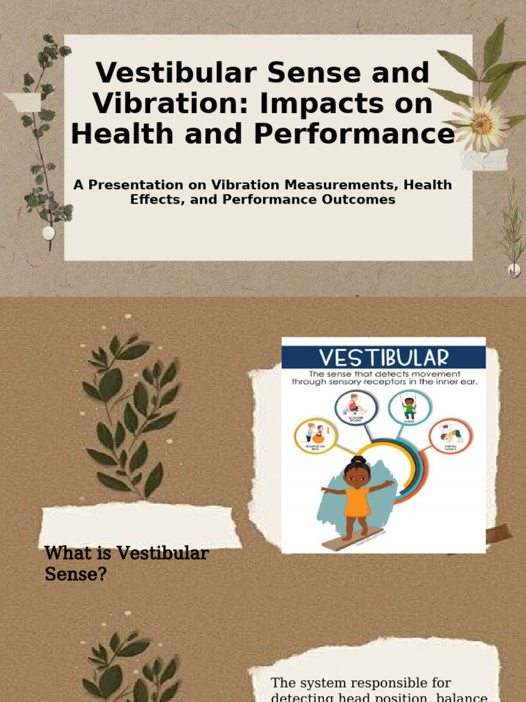 Vestibular Sense and Vibration | PDF | Vestibular System | Oscillation