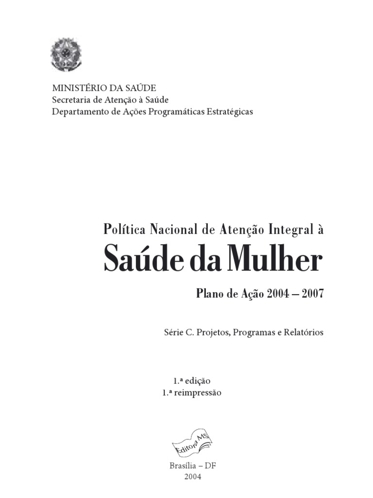 Política Nacional De Atenção Integral À Saúde Da Mulher Plano De Ação