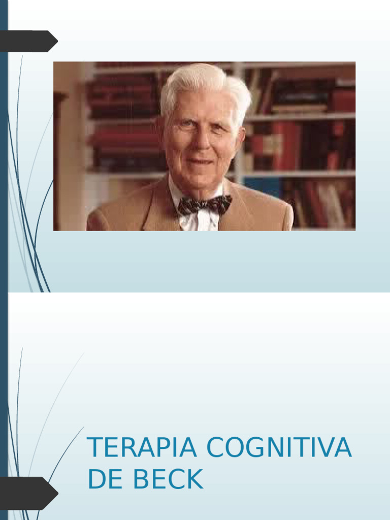 Terapia Cognitiva de Aaron Beck | PDF | Pensamiento | Terapia cognitiva