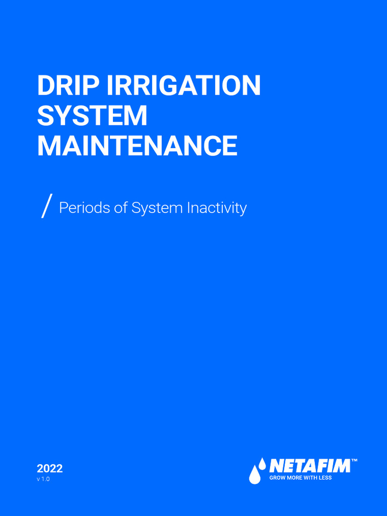 Mar2022 - KC - 220306 Drip Maintenance Chapter - Periods of System ...