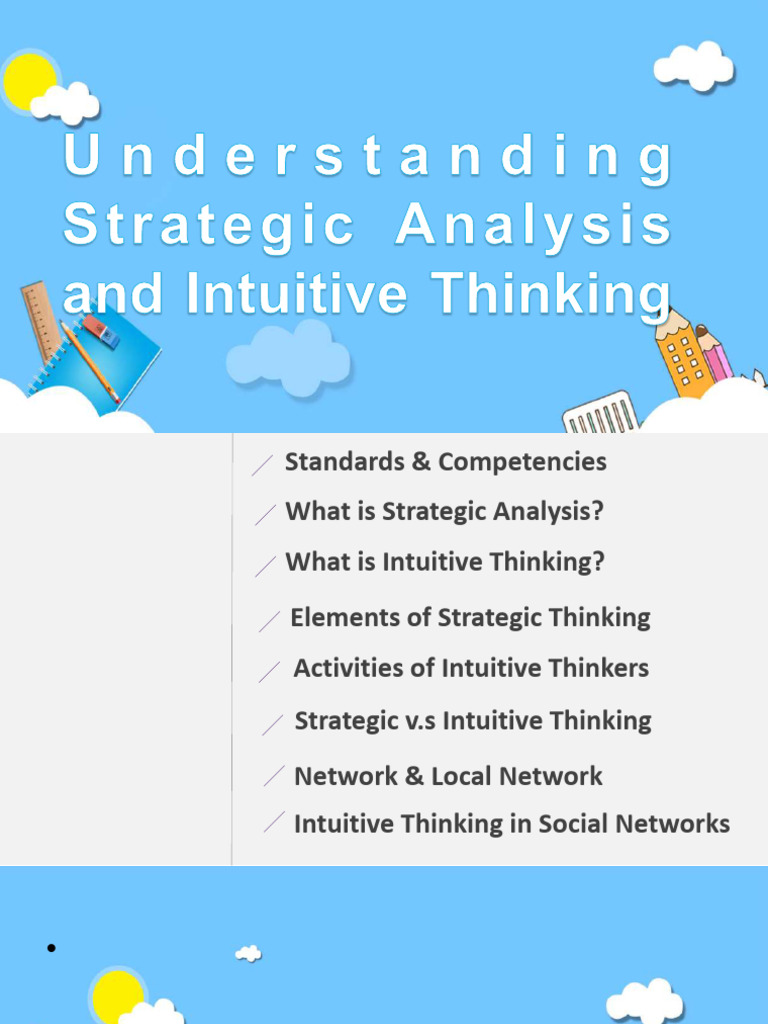 Understanding Strategic Analysis and Intuitive Thinking TNCT Report 1 | PDF | Thought | Intuition
