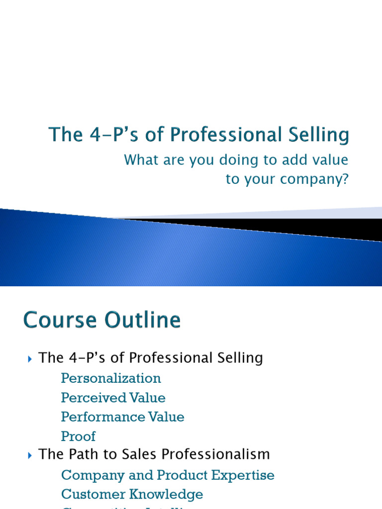 4Ps of Professional Selling | PDF | Sales | Marketing