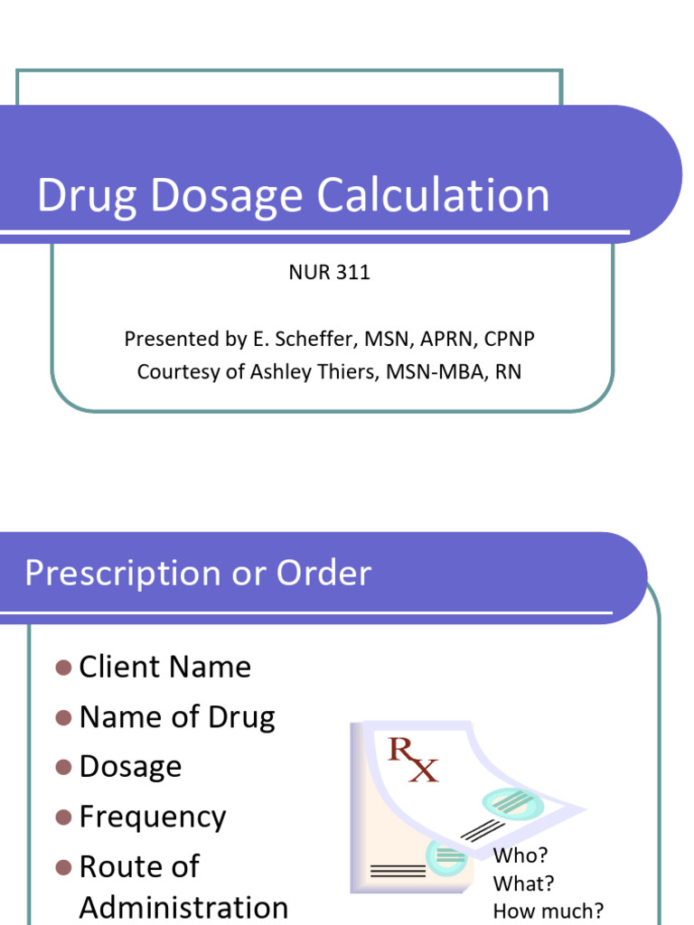 NUR 311 Drug Calculations | PDF | Dose (Biochemistry) | Chemistry