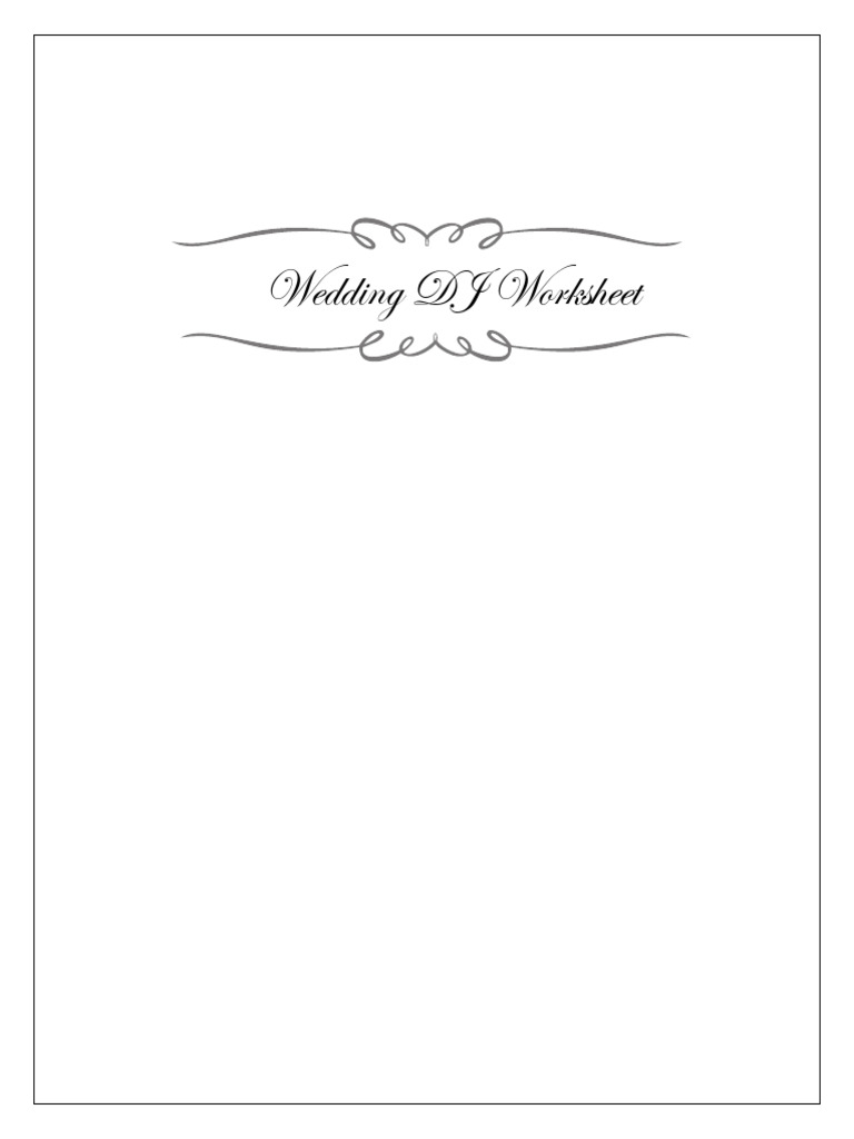 WEDDINGDJWORKSHEET | PDF | Wedding | Bride