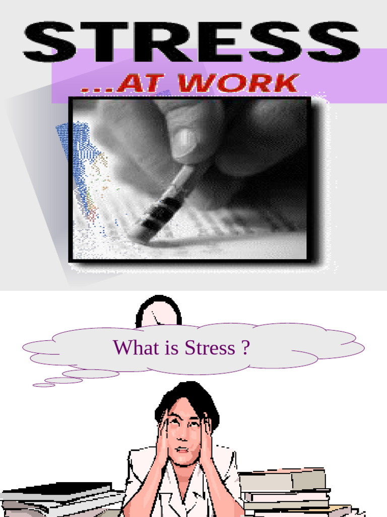 Stress at Work | PDF | Stress (Biology) | Anxiety