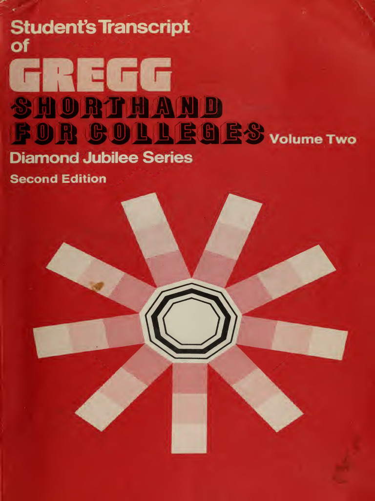 Gregg Shorthand for Colleges Vol. 2 | PDF | Pen