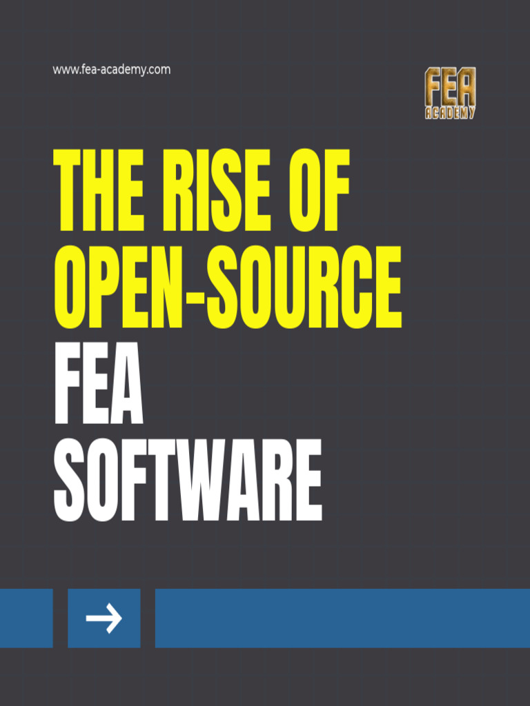 The Rise of Open Source FEA Software | PDF | Open Source | Finite Element Method