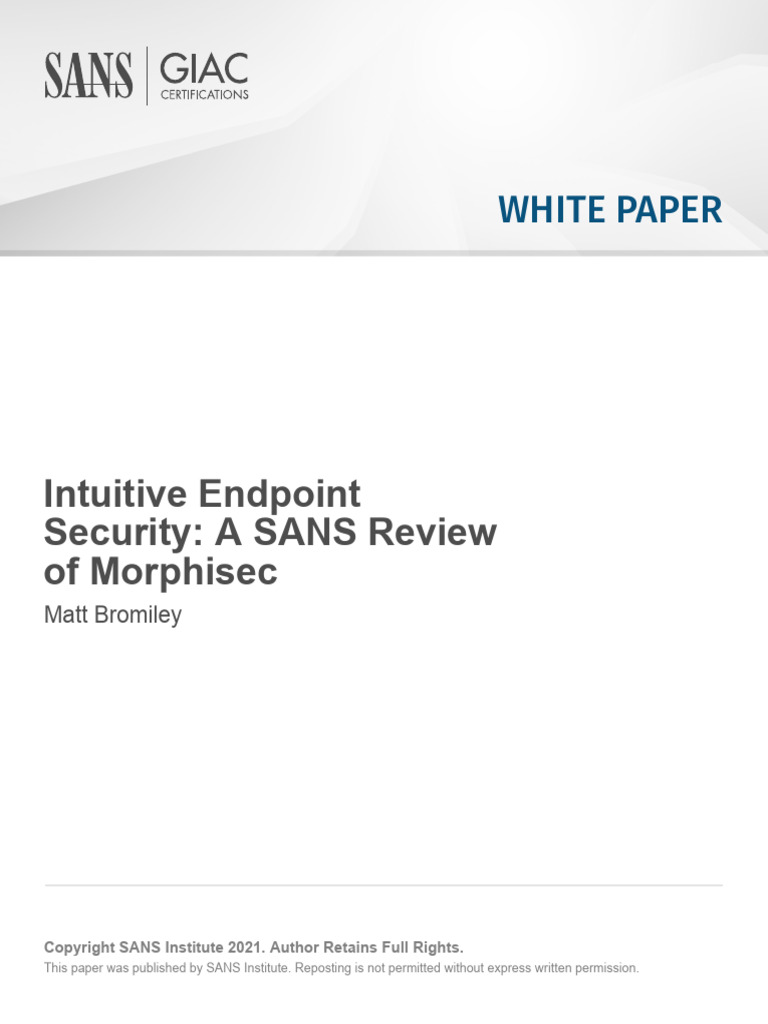 White Paper: Intuitive Endpoint Security: A SANS Review of Morphisec | PDF | Security | Computer ...