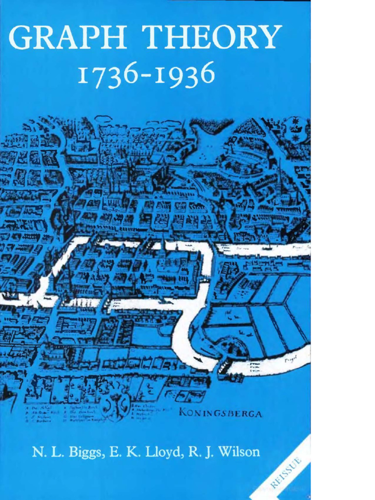 Norman Biggs - E Keith Lloyd - Robin J Wilson - Graph Theory 1736-1936-Clarendon Press (1998) | PDF