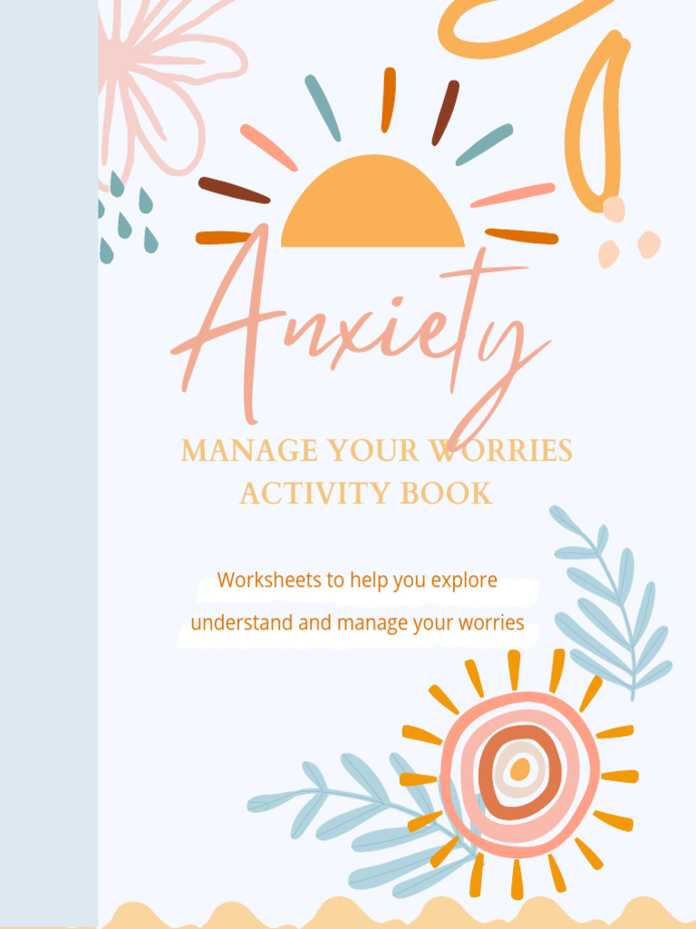 ANXIETY WORKBOOK | PDF | Anxiety | Reward System