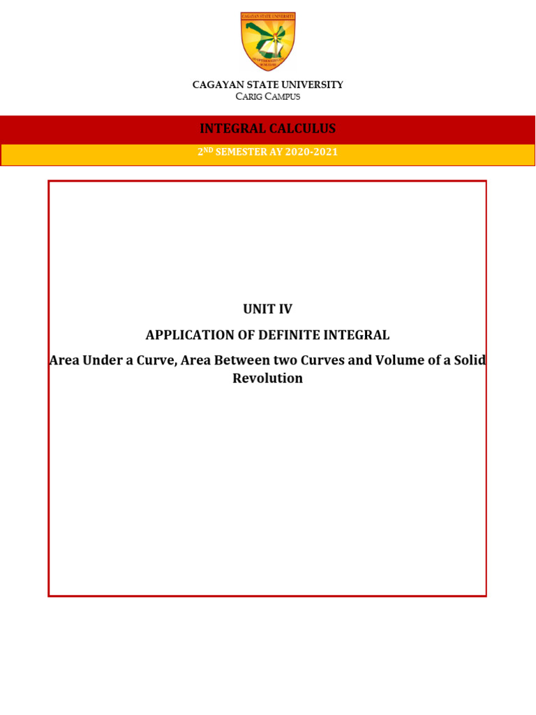 UNIT IV Application of Definite Integral Area Under and Between A ...
